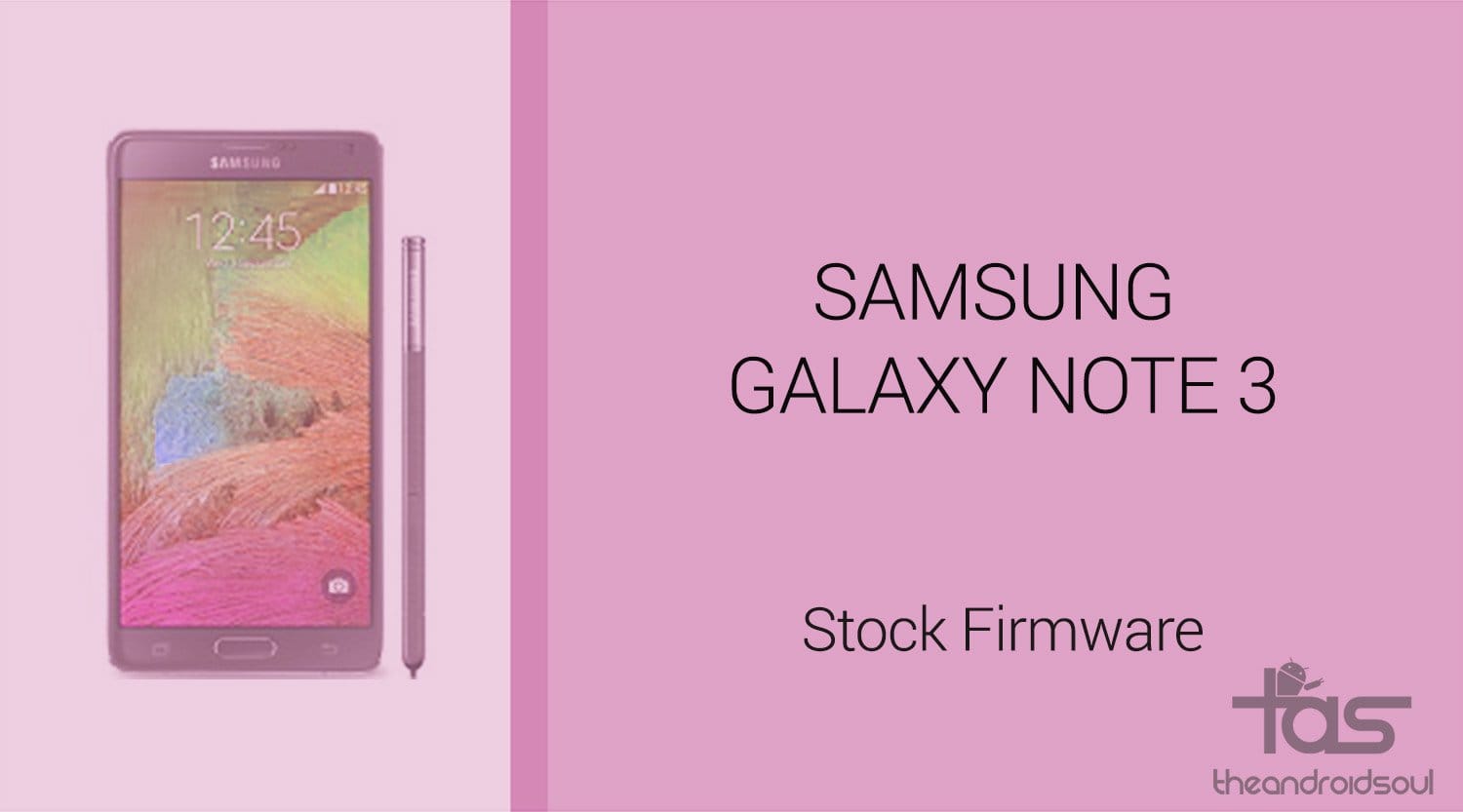 Download Galaxy Note 3 Firmware [Stock ROM, Unbrick, Update, Downgrade ...