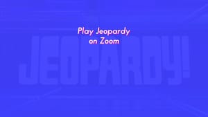How to play Jeopardy on Zoom