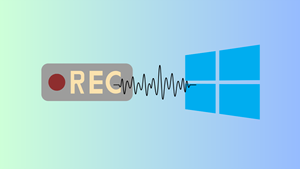 4 Best Ways to Record Audio on Windows 11